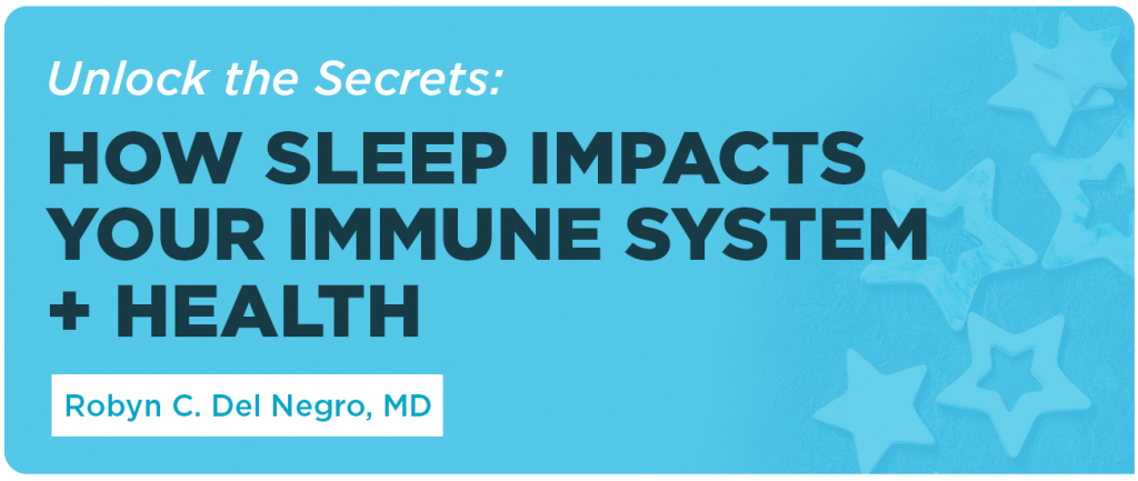 Unlock the Secrets: How Sleep Impacts Your Immune System & Health – Del ...