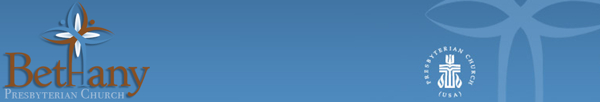 Bethany Presbyterian Home | Bethany Presbyterian Church