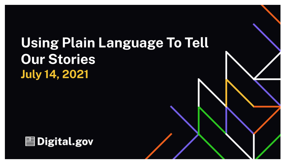 Using Plain Language To Tell Our Stories – Digital.gov