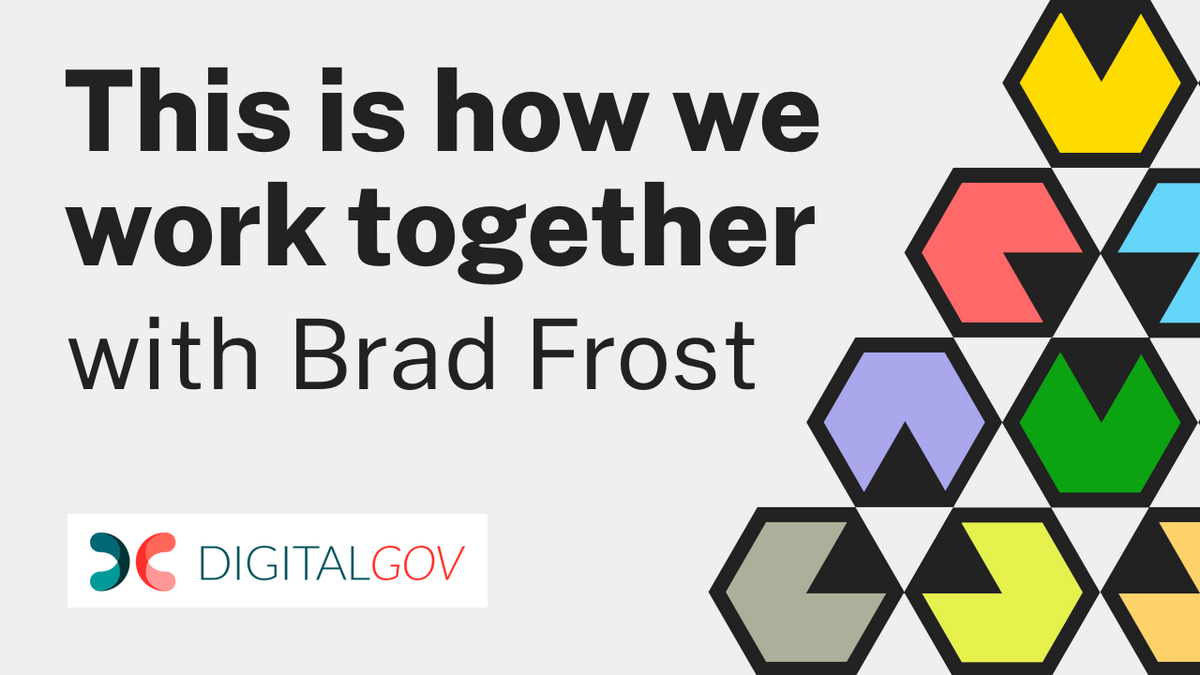 How Design Systems Help Us Work Together — with Brad Frost – Digital.gov