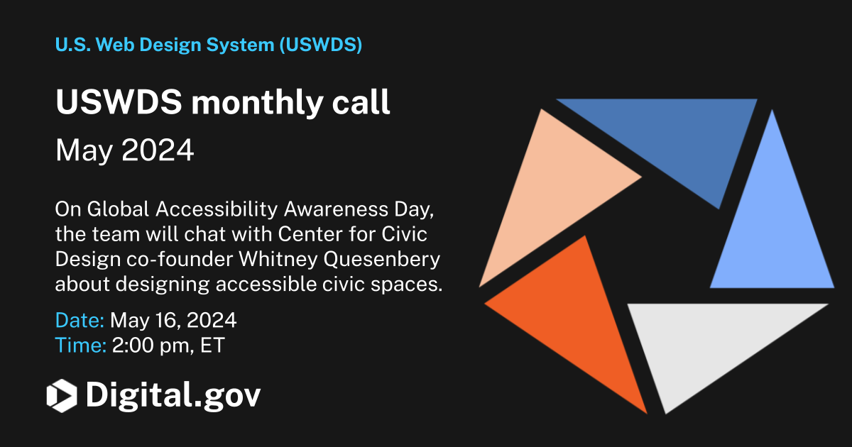 USWDS Monthly Call - May 2024 – Digital.gov