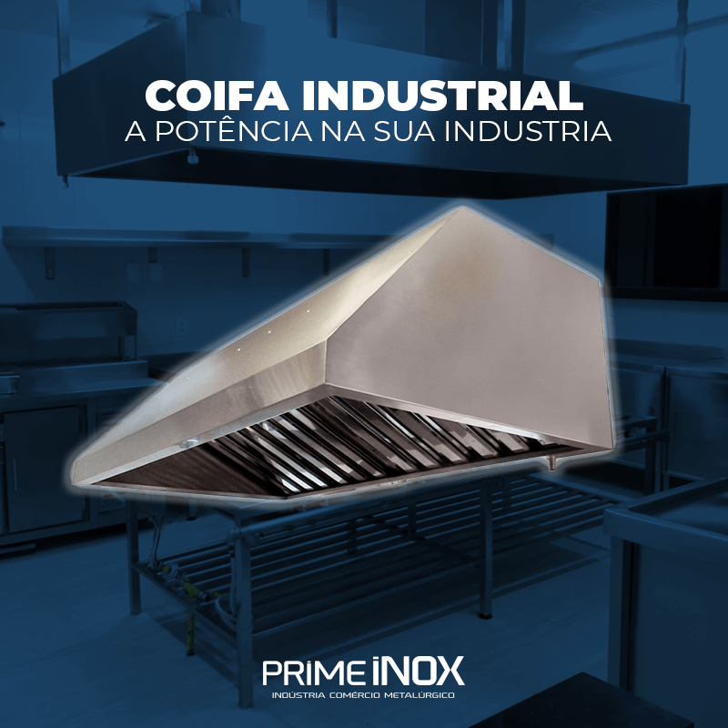 Coifa industrial: a potência na sua indústria - Prime Inox