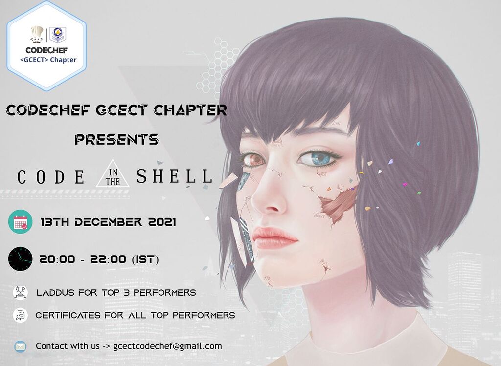 Invitation to Code In The Shell 2021 - CodeChef GCECT Chapter - general - CodeChef Discuss