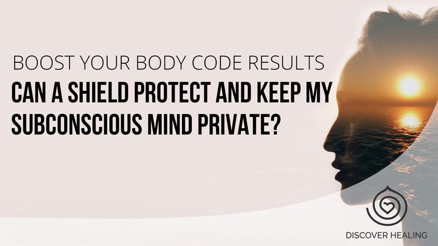 Can a shield protect and keep my subconscious mind private? - Discover ...