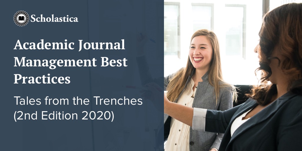 Academic Journal Management: Tales from the Trenches