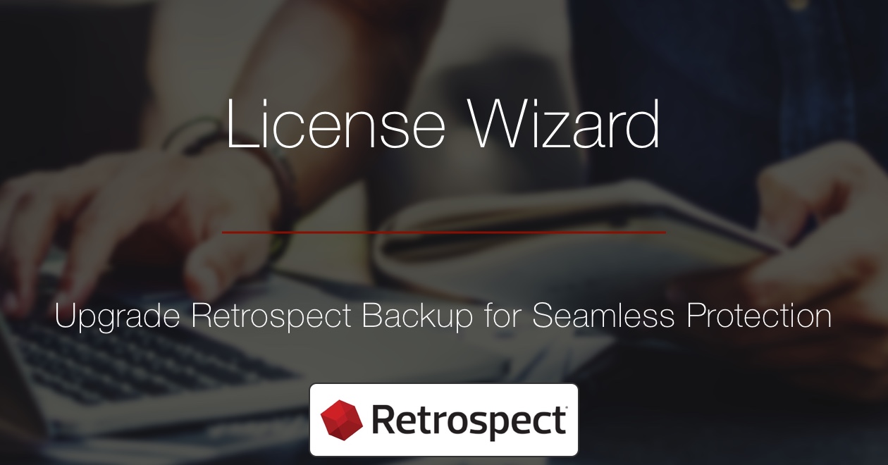 Retrospect: License Wizard