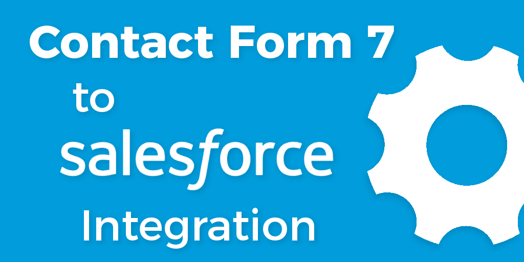 Contact Form 7 Salesforce Integration