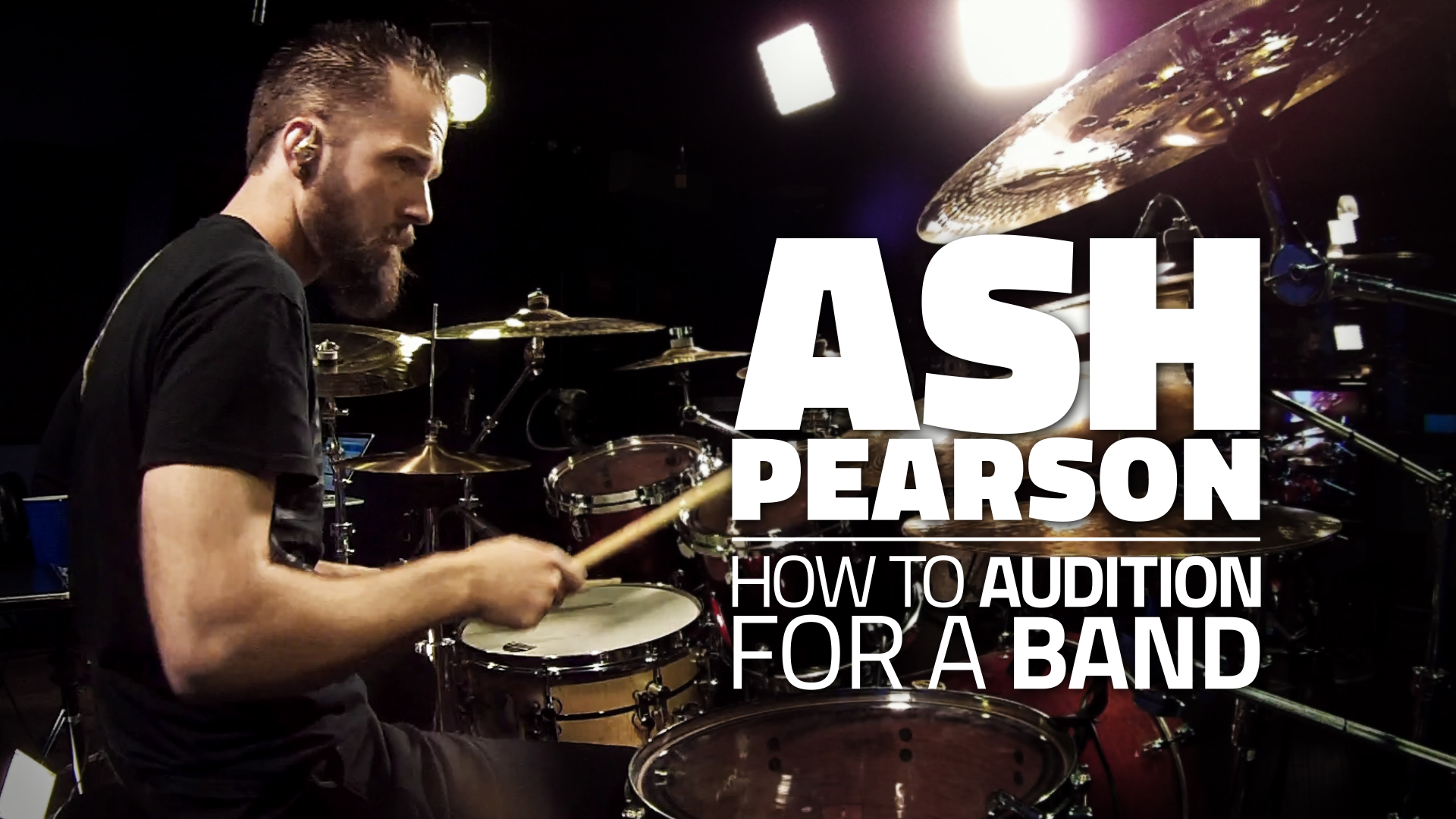 Ash Pearson - How To Audition For A Band