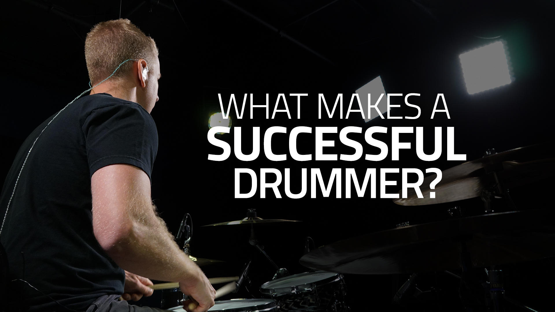 What Makes A Successful Drummer?