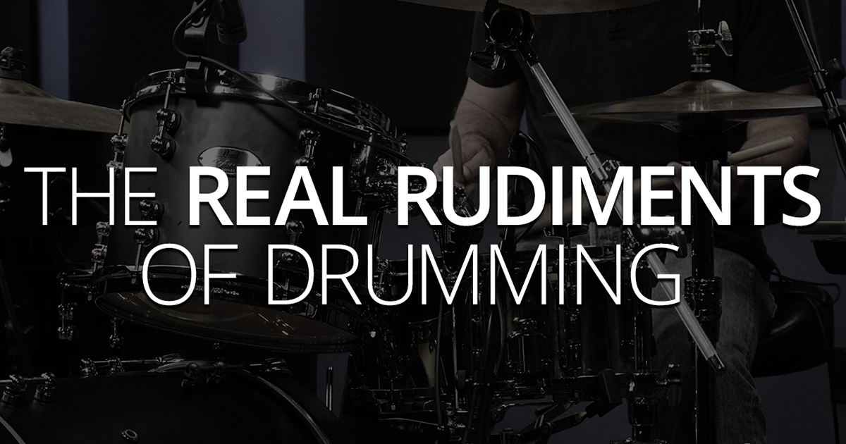 The Real Rudiments Of Drumming