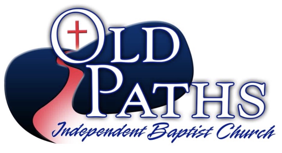 Old Paths Baptist Church