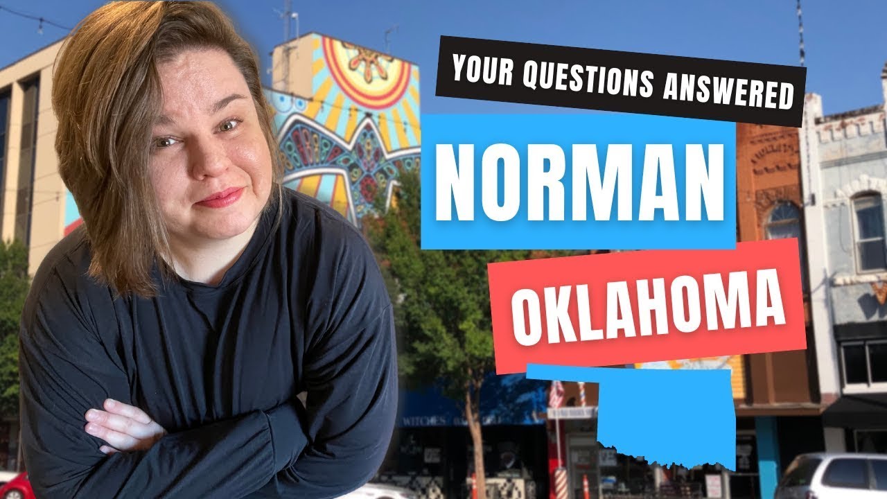 5 Questions About Norman, OK, That Everyone Wants Answered