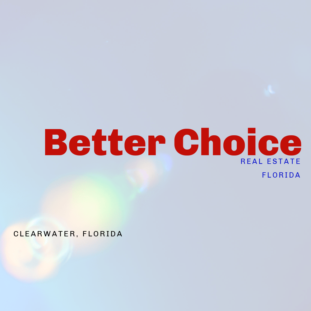 Better Choice Real Estate Your Source For Real Estate