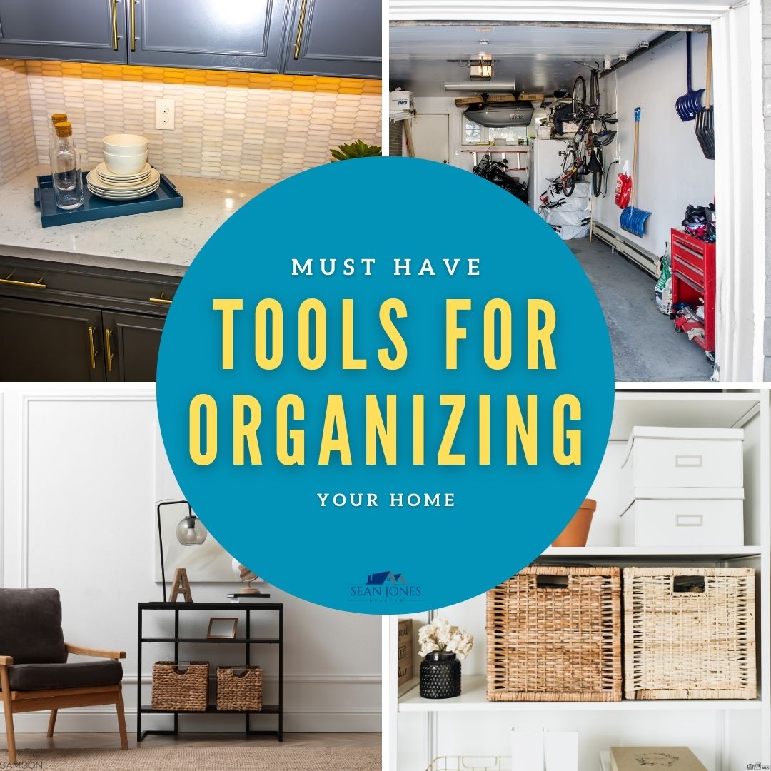 must have tools for organizing your house