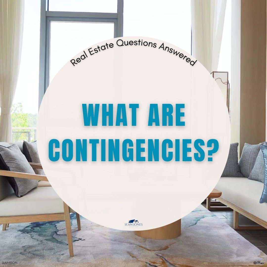 what are contingencies in real estate