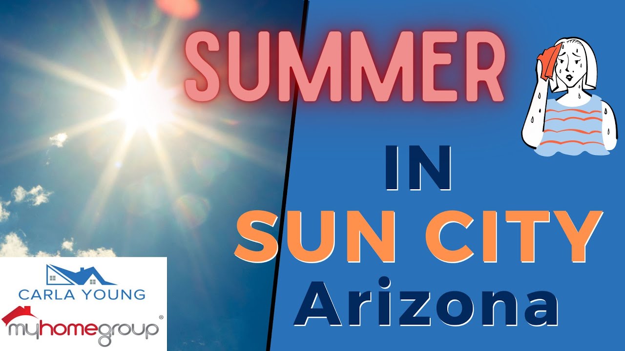 Summer In Sun City Arizona | My Home Group Real Estate