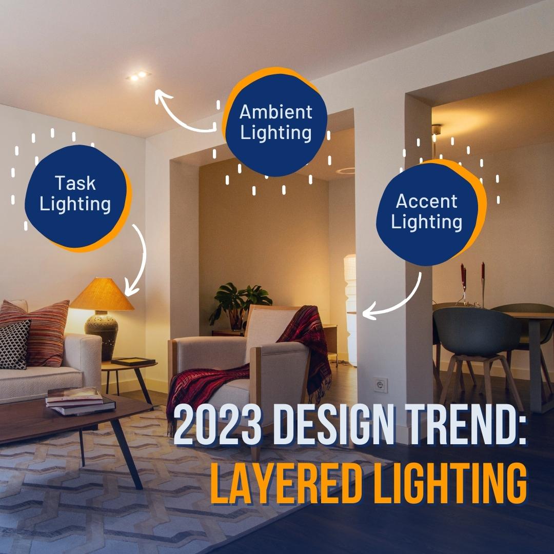 2023 Design Trend: Layered Lighting