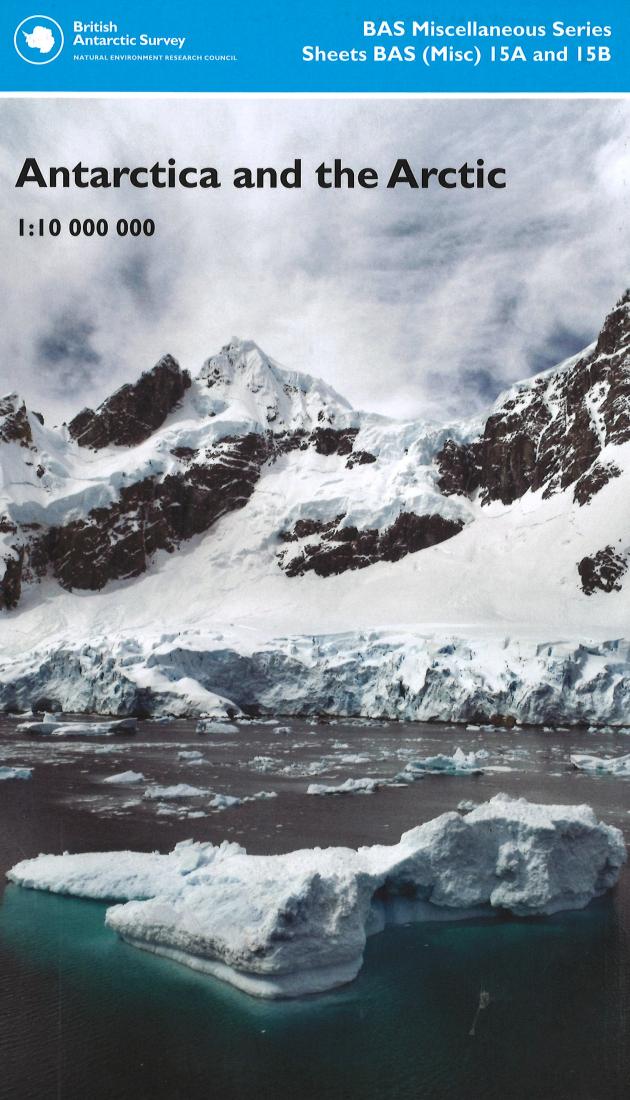 Antarctica and the Arctic Map by British Antarctic Survey