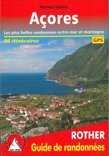 Acores (Guide de randonnées) by Rother Bergverlag