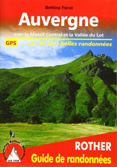 Auvergne (Guide de randonnées) by Rother Bergverlag