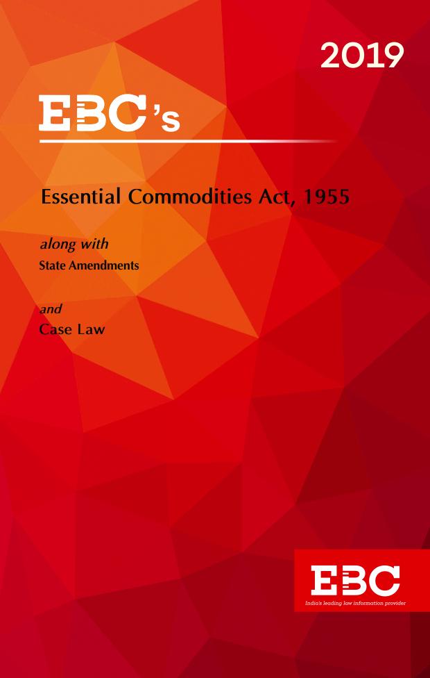 Essential Commodities Act, 1955 - EBC Webstore