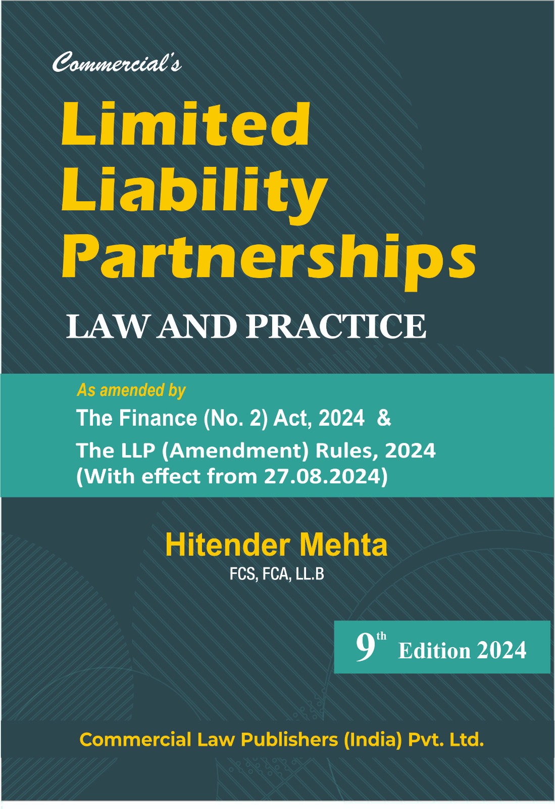 Limited Liability Partnerships Law and Practice As Amended by The Finance Act, 2024
