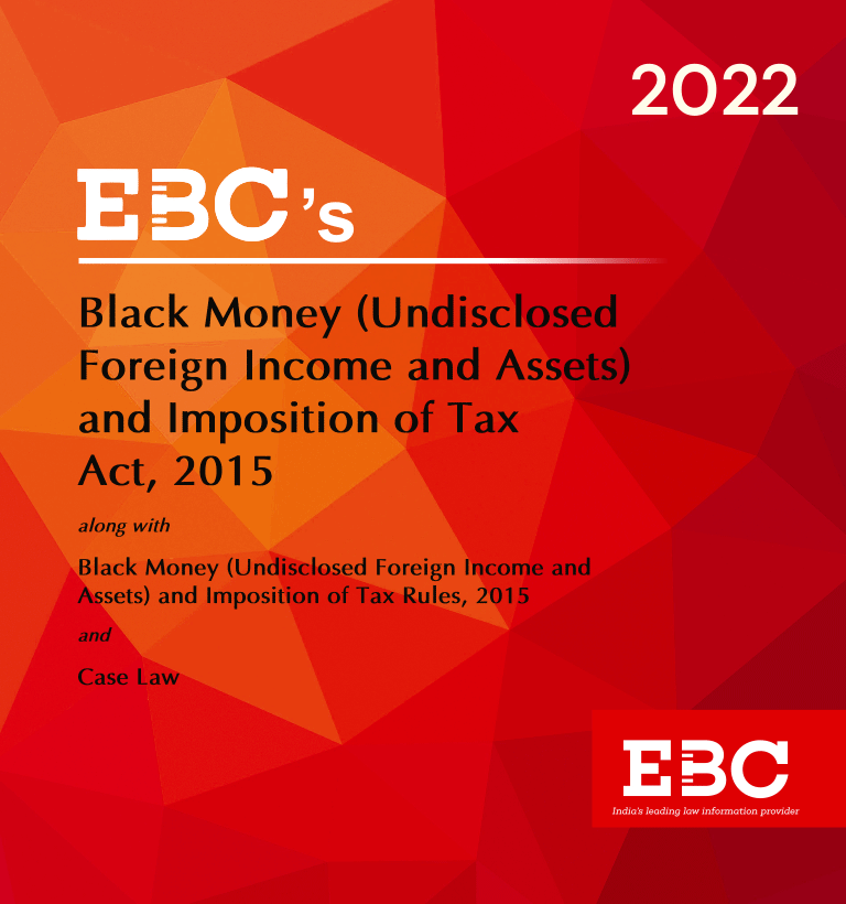 Black Money (Undisclosed Foreign Income and Assets) and - EBC Webstore