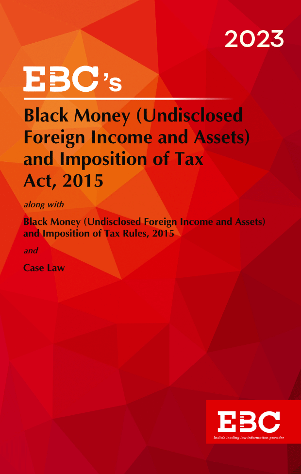 Black Money (Undisclosed Foreign Income and Assets) and Imposition of ...
