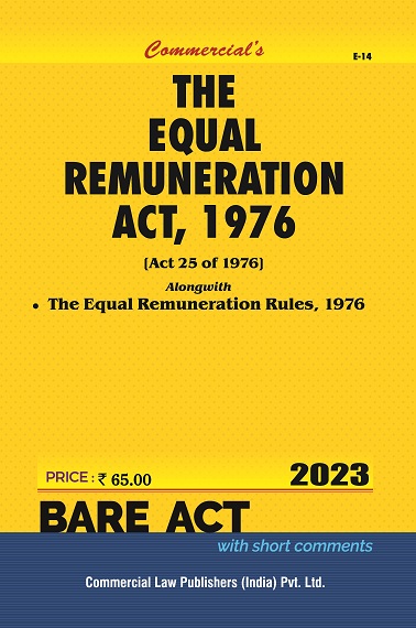 Equal Remuneration Act, 1976 with Allied Rules