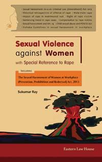 Sexual Violence against Women with Special Reference to Rape Including Sexual Harassment of ...