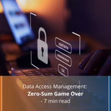 Data Access Management: Zero-Sum Game Over