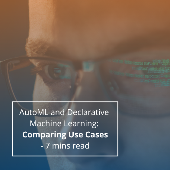 Automl And Declarative Machine Learning Comparing Use Cases