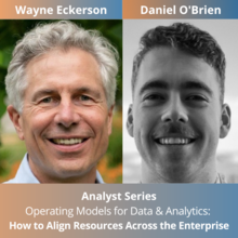 Analyst Series - Operating Models for Data & Analytics: How to Align Resources Across the Enterprise