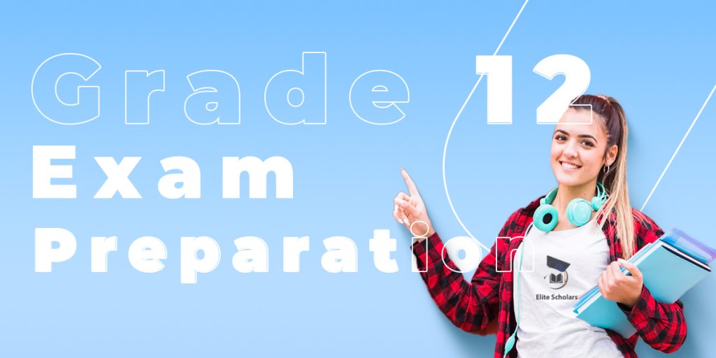 Grade 12 Exam Preparation - Elite Scholars