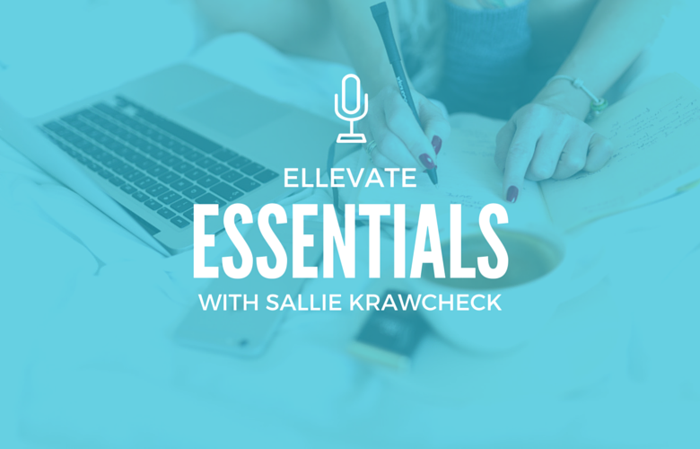 Ellevate Essentials: Personal Branding 101 | Ellevate