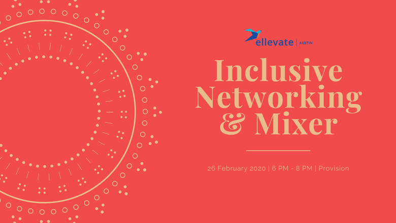 Inclusive Networking & Mixer | Ellevate