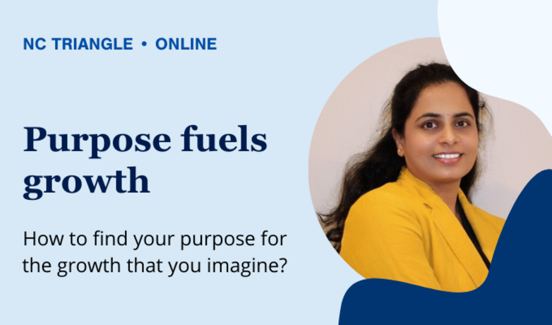 Purpose fuels growth. How to find your purpose for the growth that you ...