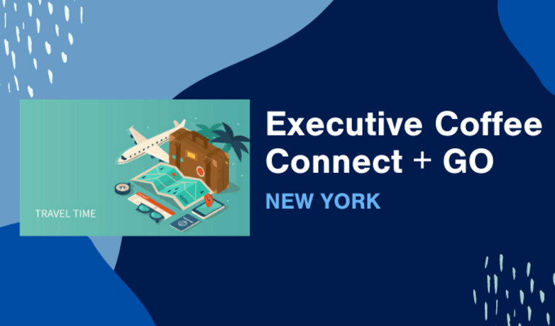 Executive Coffee Connect + GO - Plan Your Next Vacation with Tips from ...