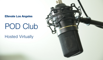 POD Club: Podcasts We're Grateful For | Ellevate