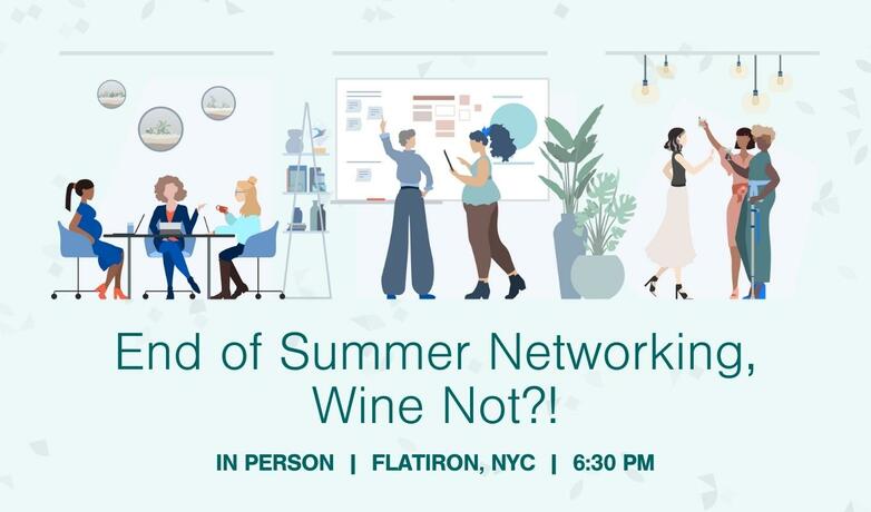 *In Person* NYC Rising Leaders - End of Summer Networking, Wine Not ...