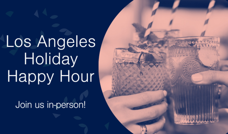 Los Angeles In Person Holiday Shopping & Happy Hour | Ellevate
