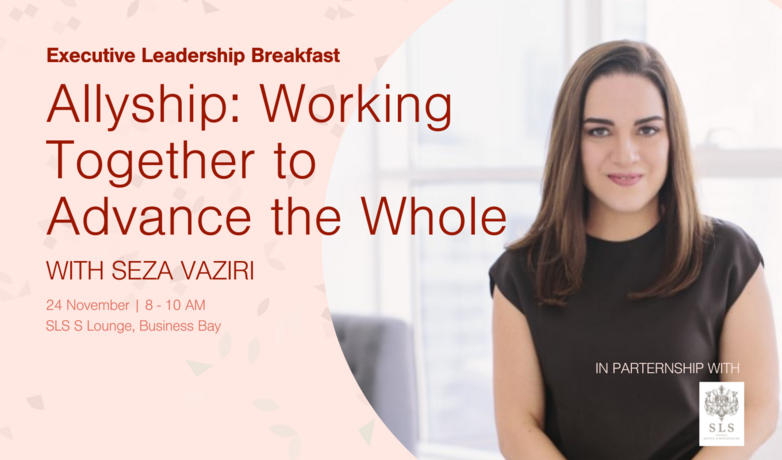 SOLD OUT / Executive Leadership Breakfast: Allyship: Working Together ...