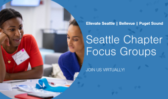 Seattle Chapter Focus Groups | Ellevate