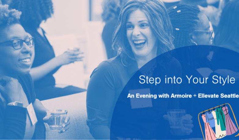 Ellevate Seattle's "Step Into Your Style with Confidence: An Evening at Armoire" | Ellevate