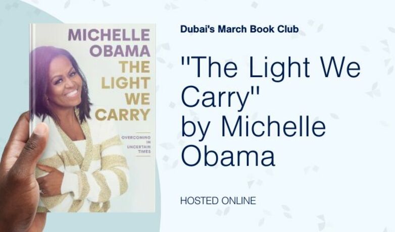 March Virtual Book Club: ''The Light We Carry'' by Michelle Obama ...
