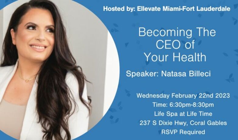 In Person Miami Happy Hour: Becoming the CEO of Your Health | Ellevate
