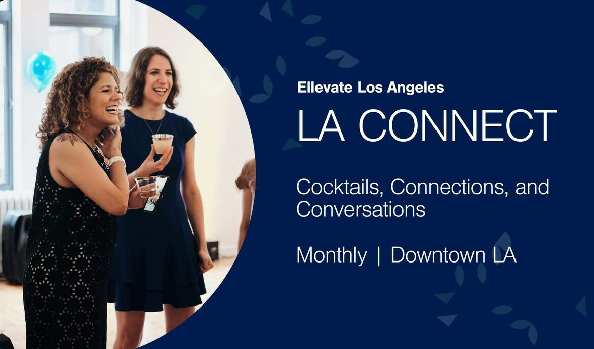 Los Angeles *In Person* Happy Hour at Serendipity Labs, DTLA | Ellevate