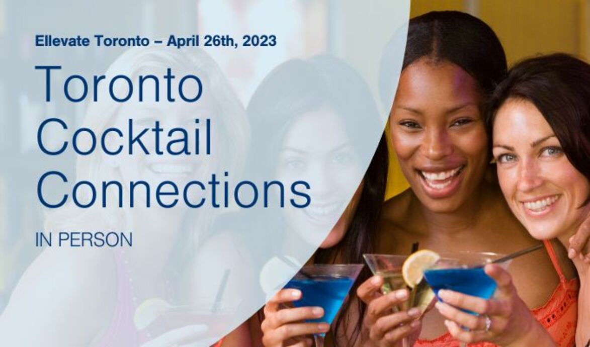 Toronto Cocktail Connections | Ellevate