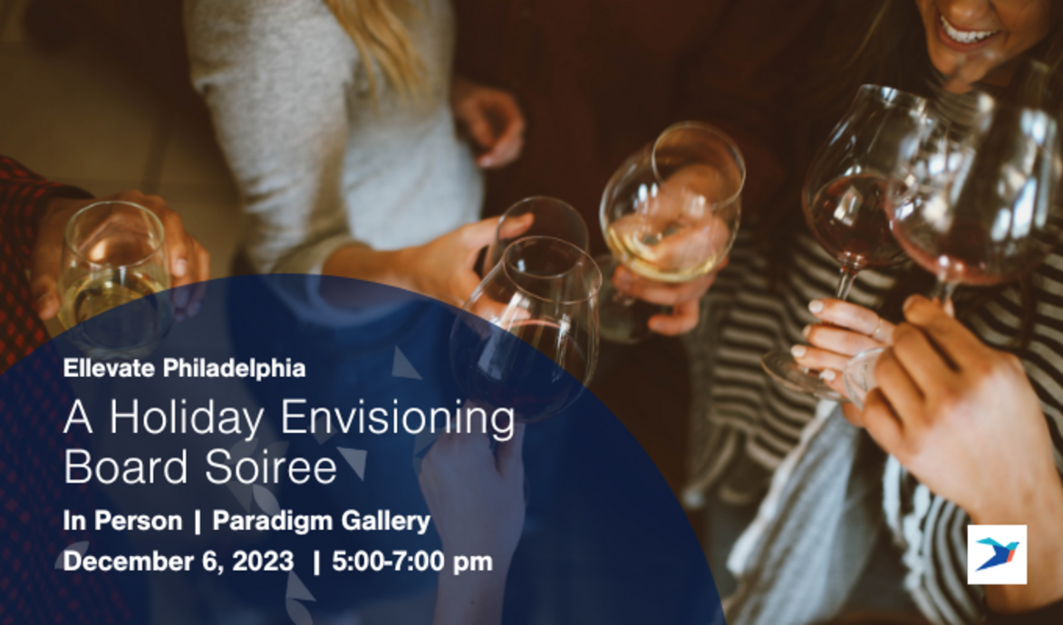 Philly Meetup: A Holiday Envisioning Board Soiree | Ellevate