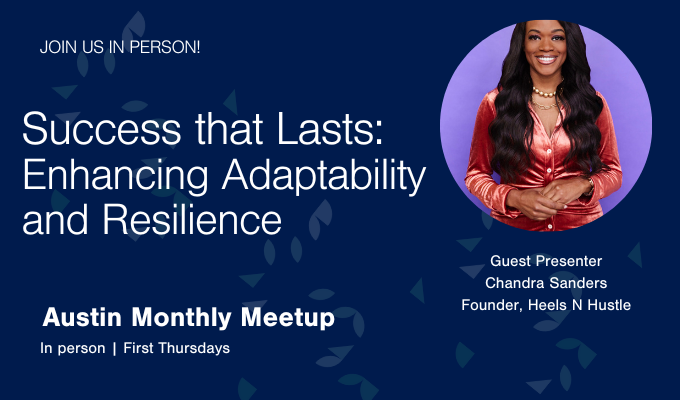Austin Monthly Happy Hour - Success That Lasts: Enhancing Adaptability ...